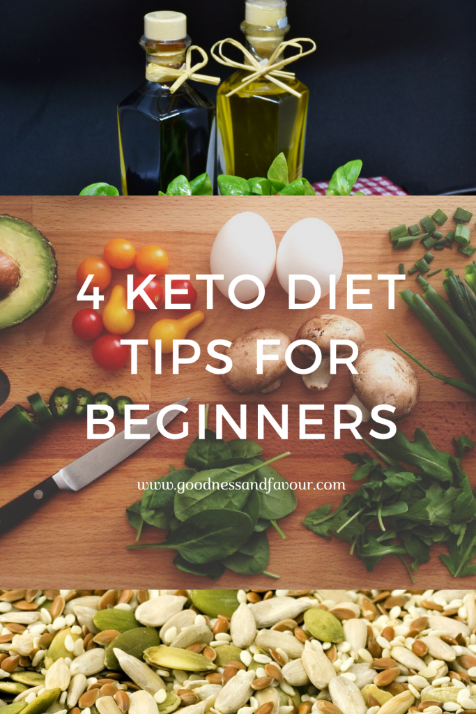 4 Keto Diet Tips for Beginners - Goodness and Favour