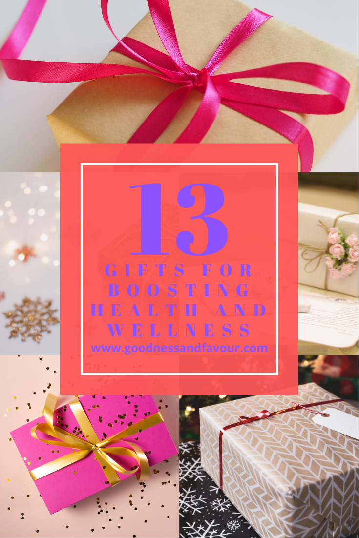 13 Gifts for Boosting Health and Wellness - Goodness and Favour