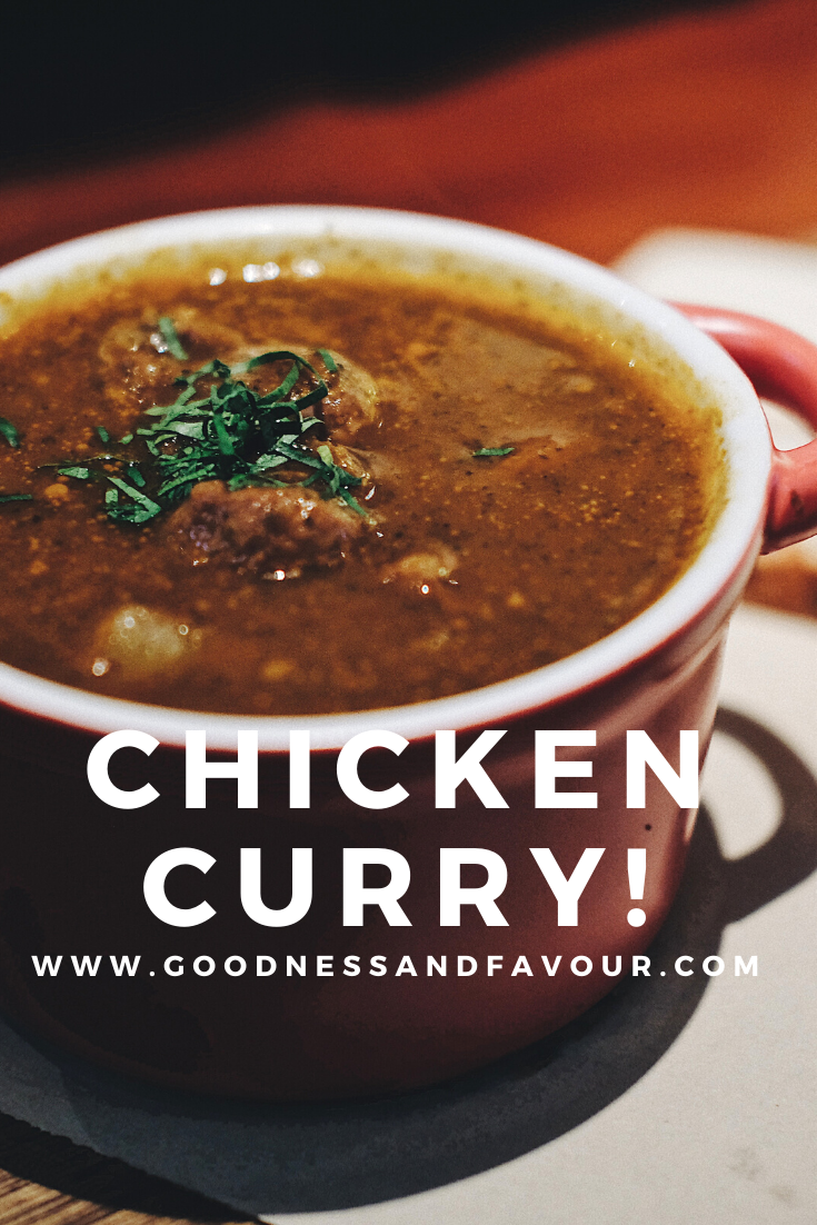 Chicken Curry - Goodness and Favour