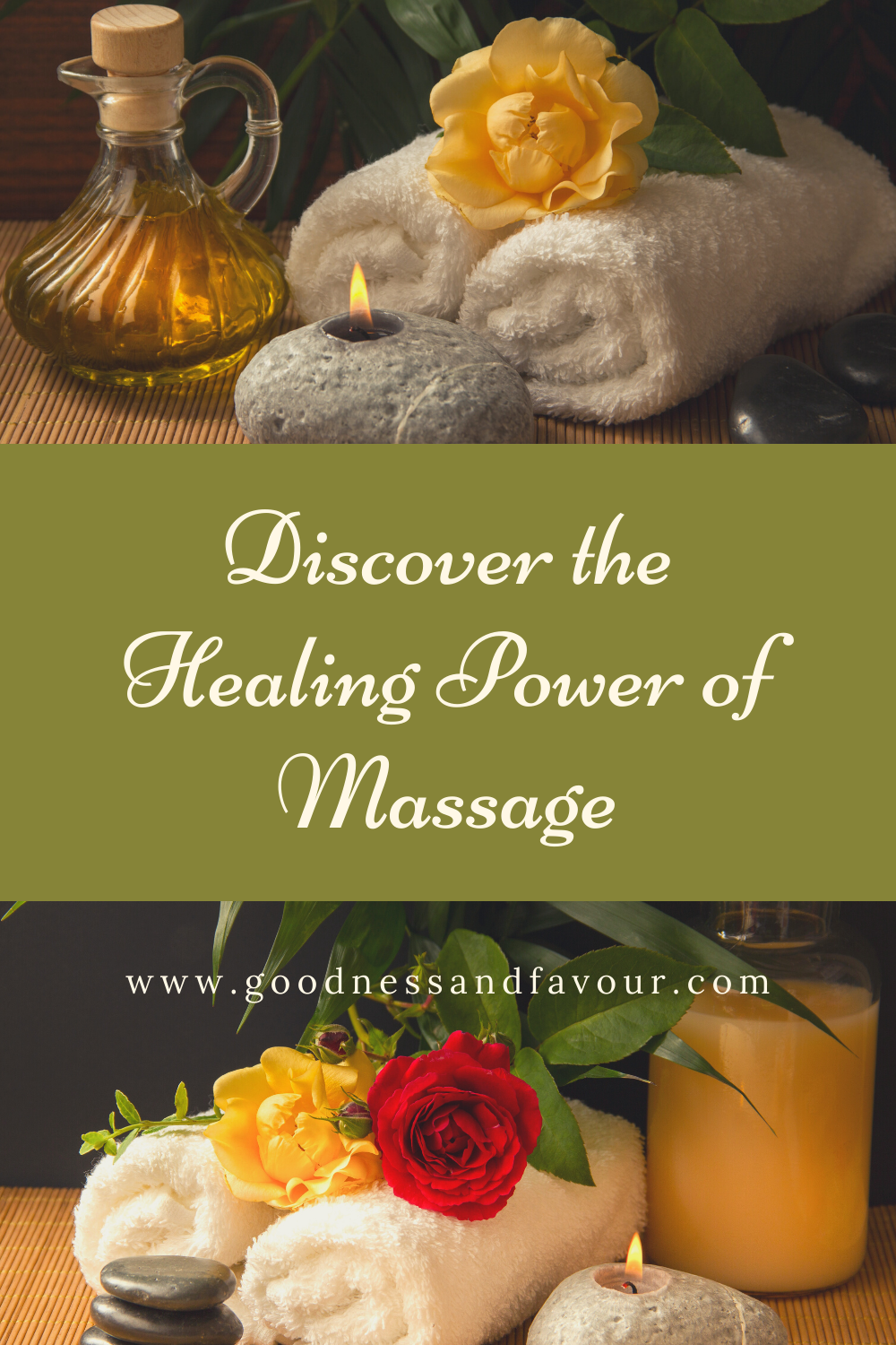Discover the Healing Power of Massage - Goodness and Favour